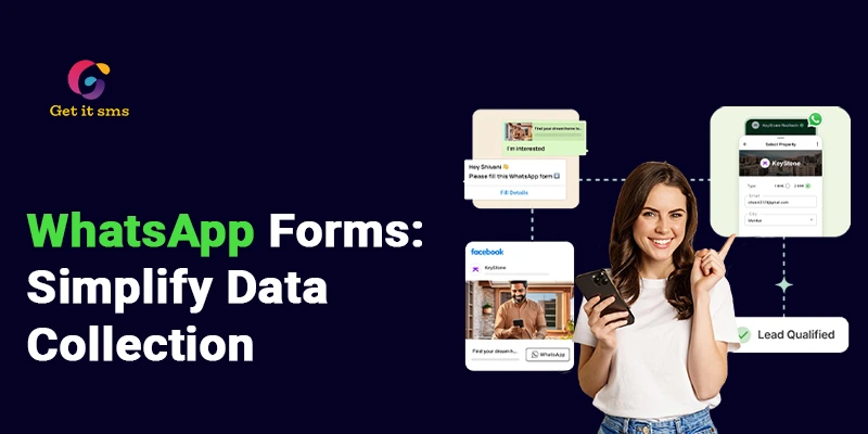 WhatsApp Forms: Simplify Data Collection